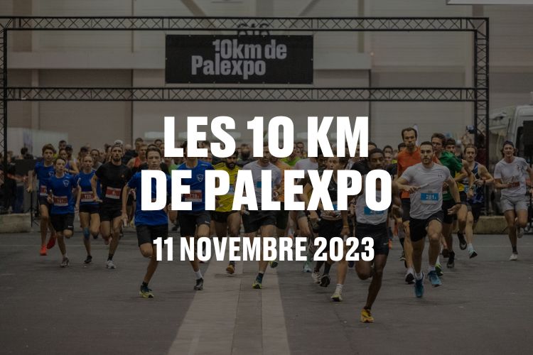 Les 10 KM de Palexpo - Palexpo SA